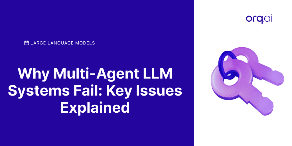 Why Multi-Agent LLM Systems Fail: Key Issues Explained | Generative AI ...