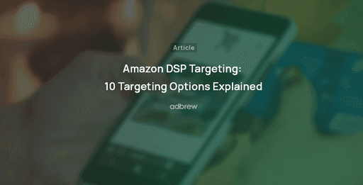 Amazon DSP Reports: How to Analyze & Utilize Them - My Framer Site