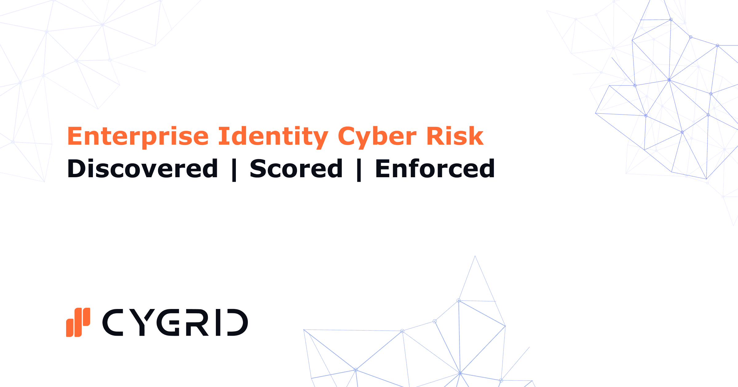 Cygrid | Building the Future of Identity Risk Intelligence