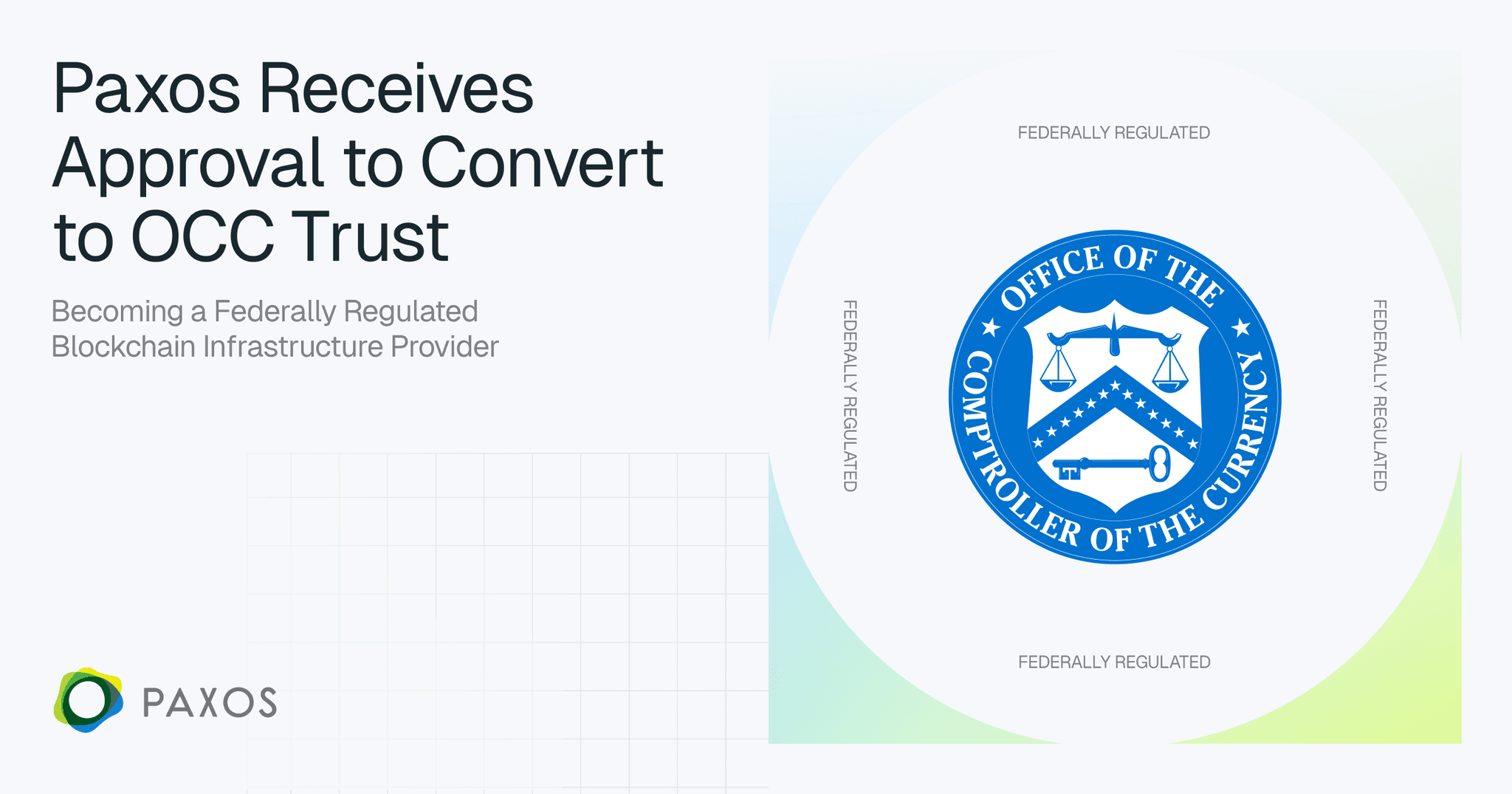 OCC Approves Paxos Application to Convert to OCC Trust; Paxos to ...