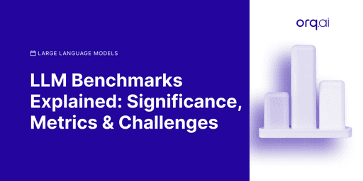 LLM Benchmarks Explained: Significance, Metrics & Challenges ...