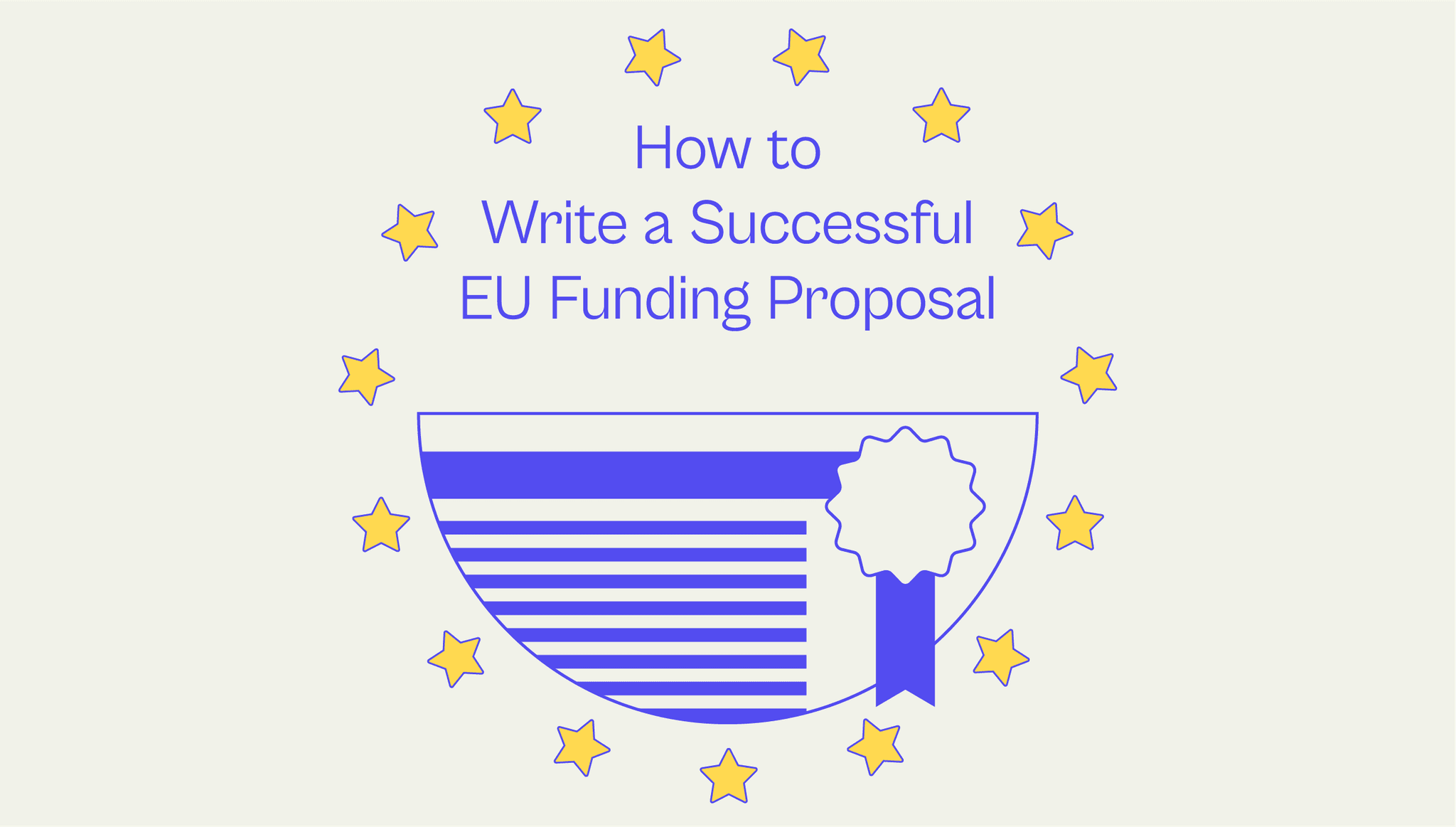 How to Write a Successful EU Funding Proposal - Cogrant Blog
