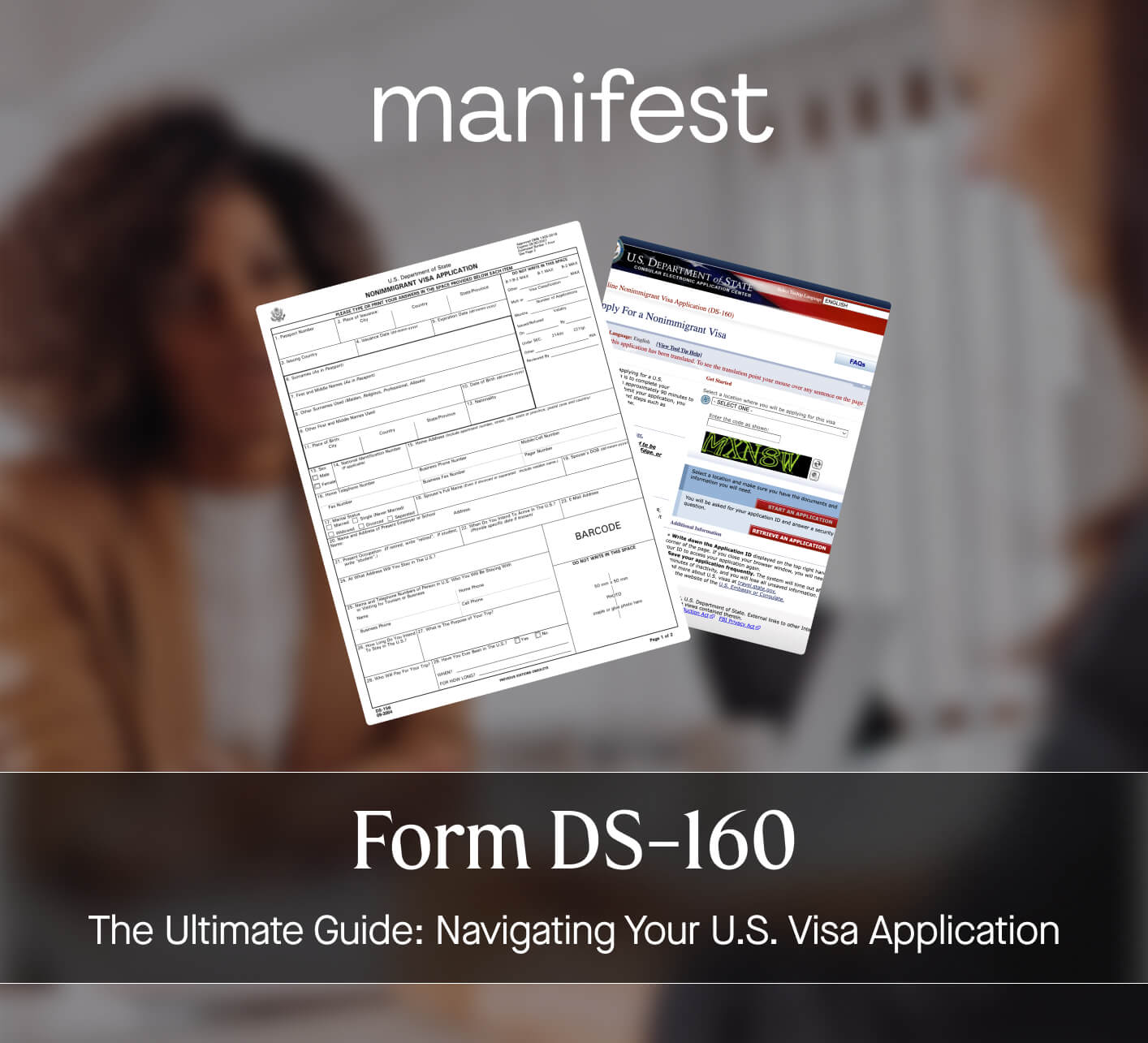Form DS-160 Explained: Online Nonimmigrant Visa Application