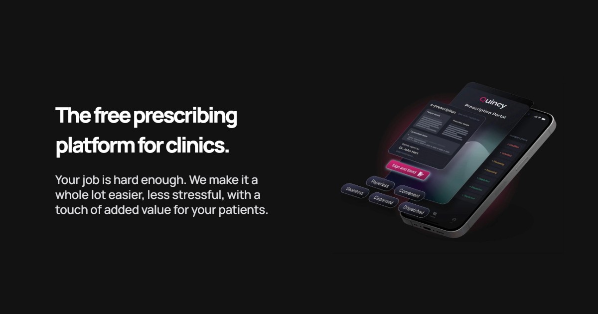 Quincy - the free prescribing platform for clinics