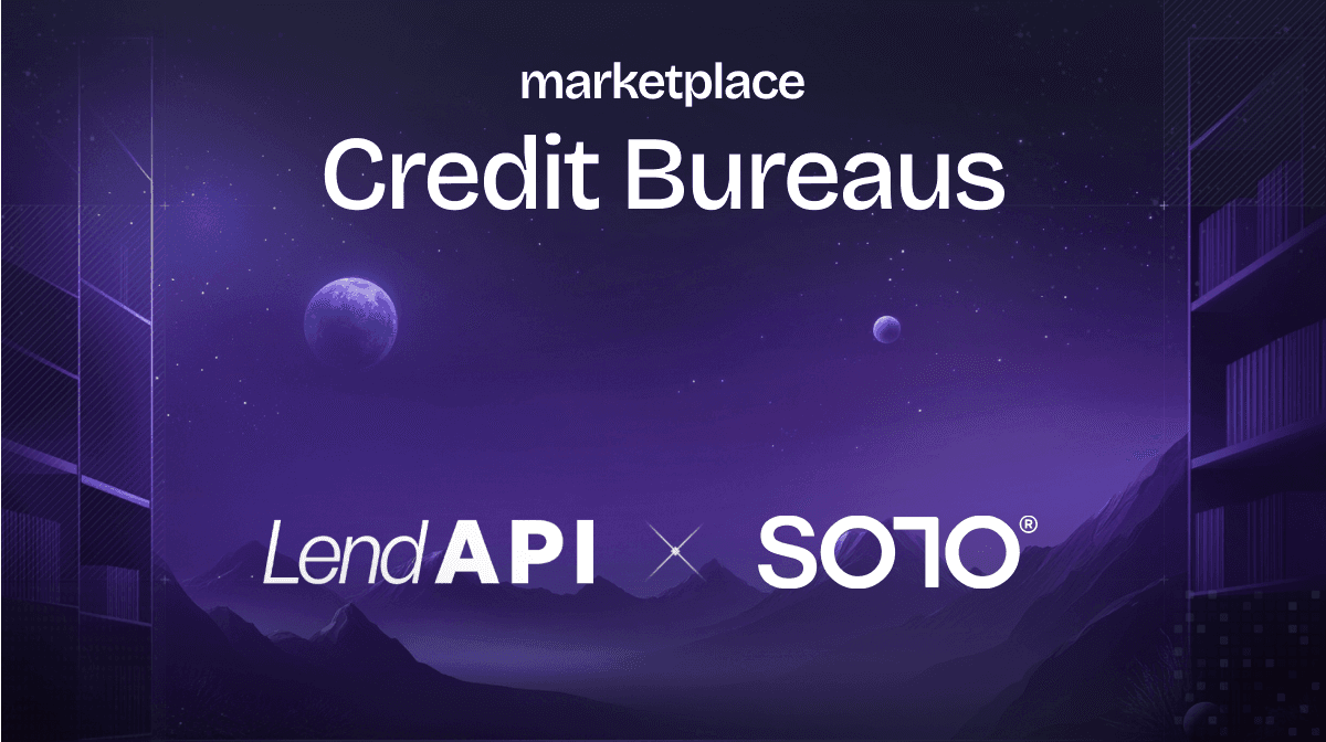 SOLO - FinTech Marketplace - Credit Bureaus - LendAPI