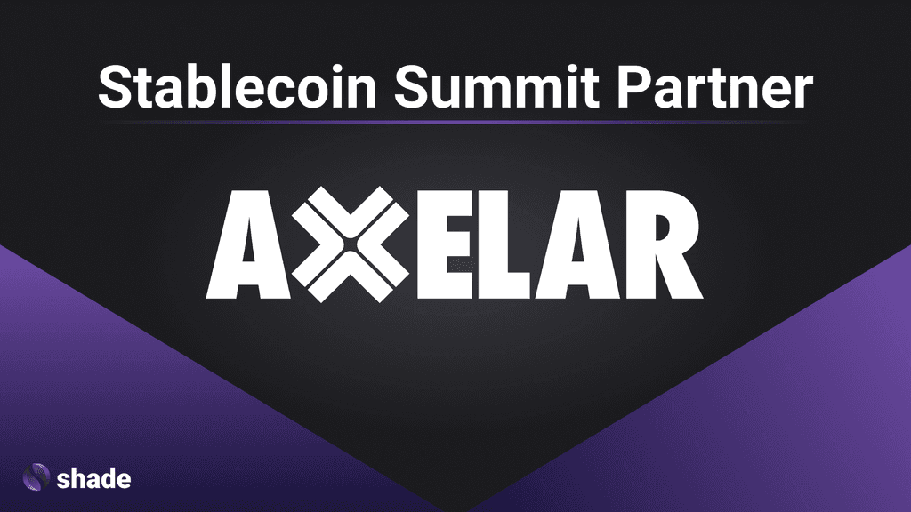 Cosmos Stablecoin Summit Highlight Series: Axelar - Bridging the Gap in Cross-Chain ...