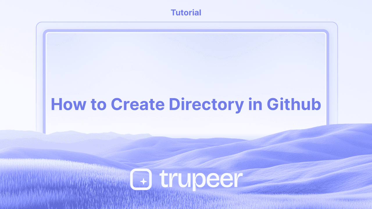 How to Create Directory in Github - 1 minute video guide