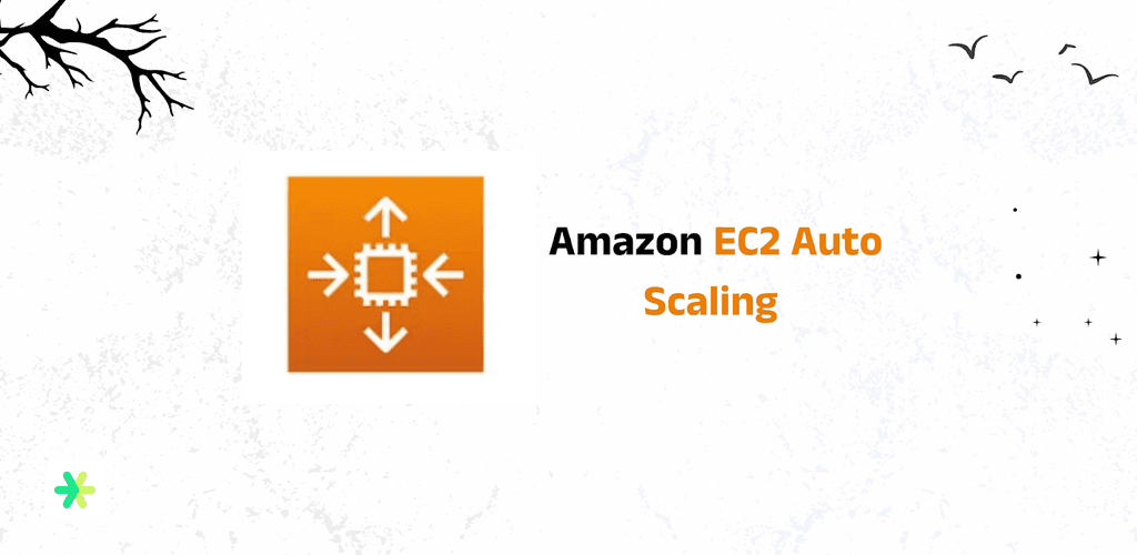 Understanding Amazon EC2 Auto Scaling & How It Works