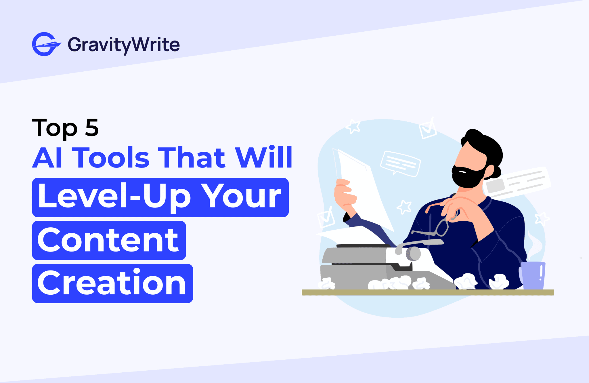 Top 5 AI Content Creation Tools in 2025