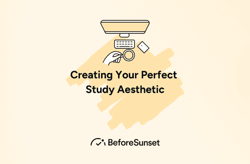 Creating Your Perfect Study Aesthetic