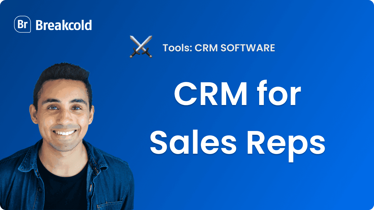 CRM for Sales Reps (SDRs) [Easy to use] 2025
