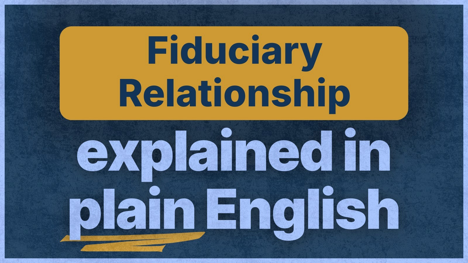 Understanding the Fiduciary Relationship in Real Estate