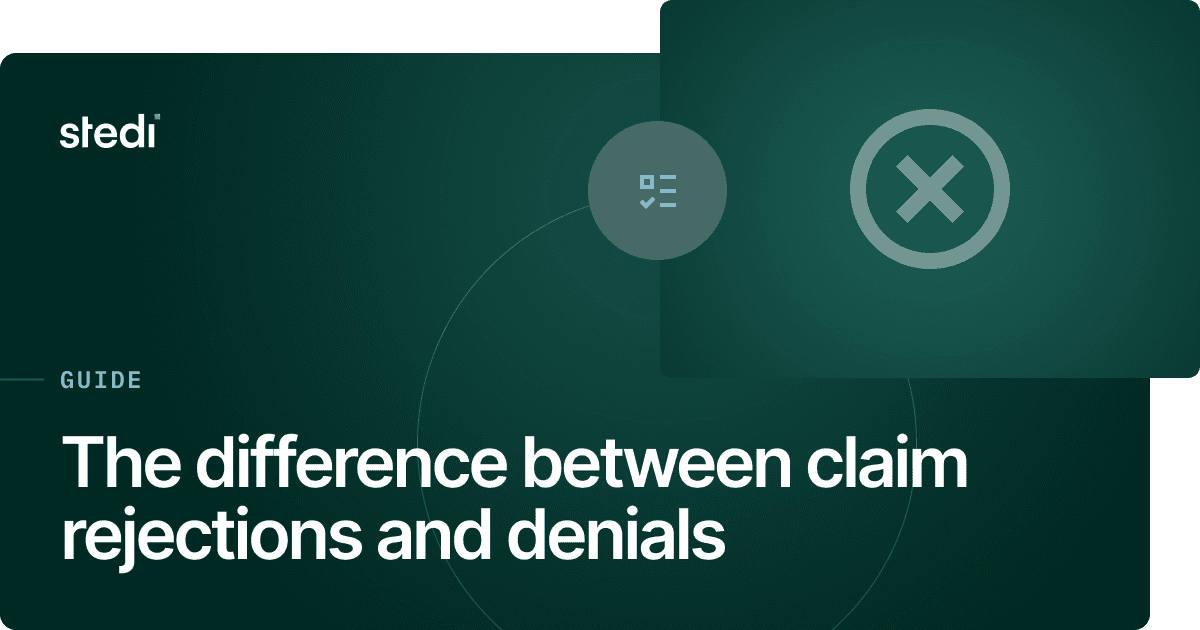 The difference between claim rejections and denials - Stedi