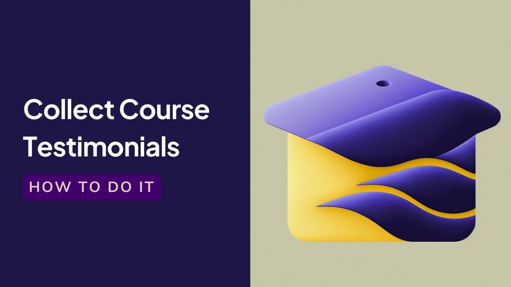 How course creators collect testimonials - Senja