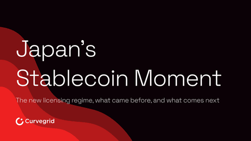 Japan’s Stablecoin Moment: The New Licensing Regime, What Came Before ...
