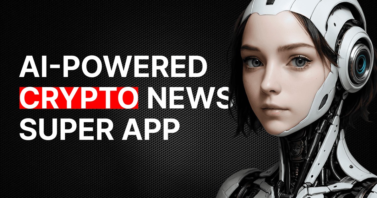 Assemble AI: AI-Powered Crypto News Super App.