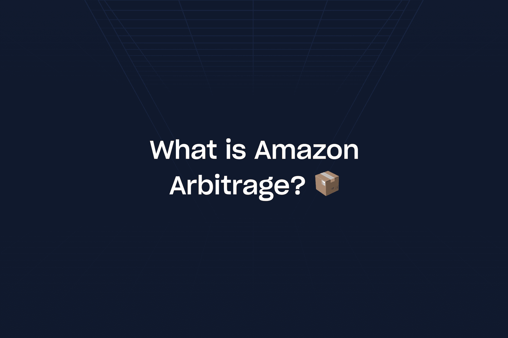 What is Amazon Arbitrage? Insider Secrets to Finding Hidden Profits in 2025