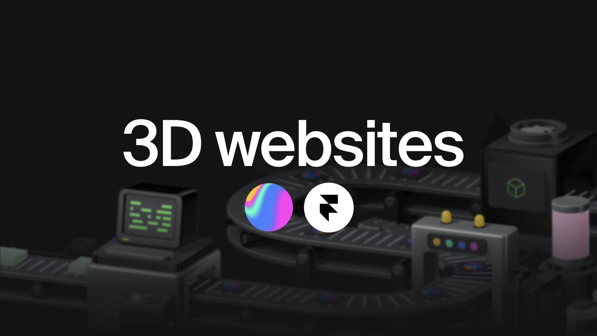 How to Create a No-Code 3D Site with Spline and Framer — Framer University Blog