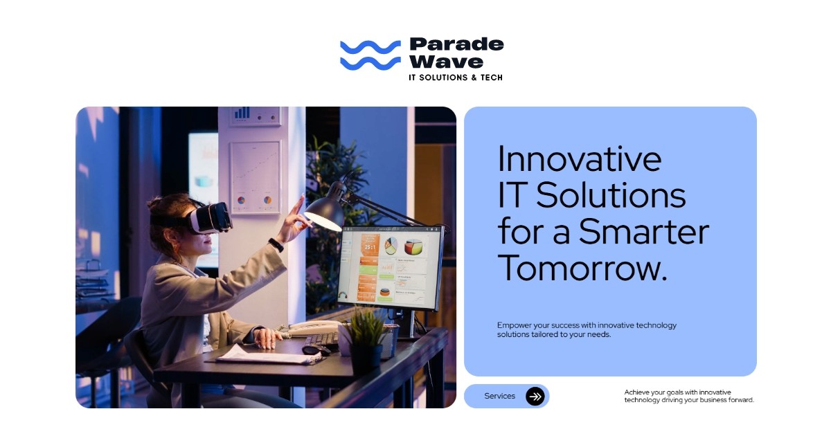 Parade Wave | Innovative IT Solutions & Technology Partner