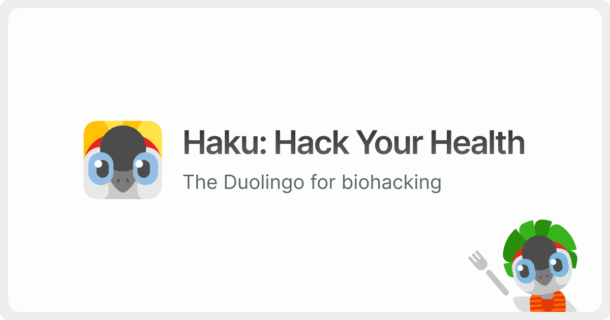 Haku: Hack Your Health
