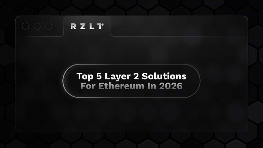 Top 5 Layer 2 Solutions: Ethereum L2 Networks to Watch in 2026
