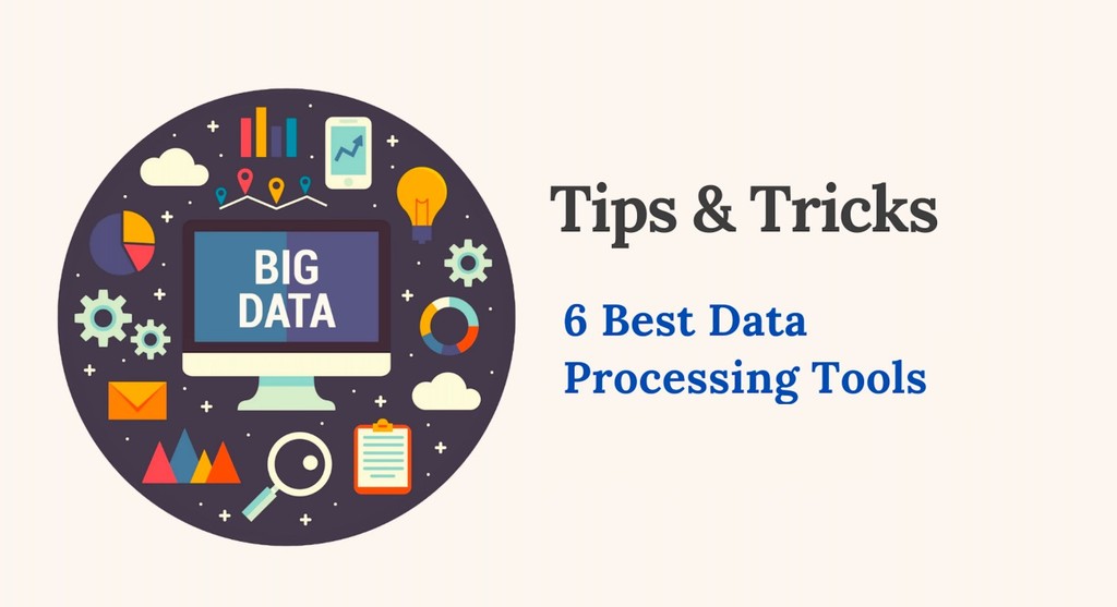 6 Best Data Processing Tools in May, 2025