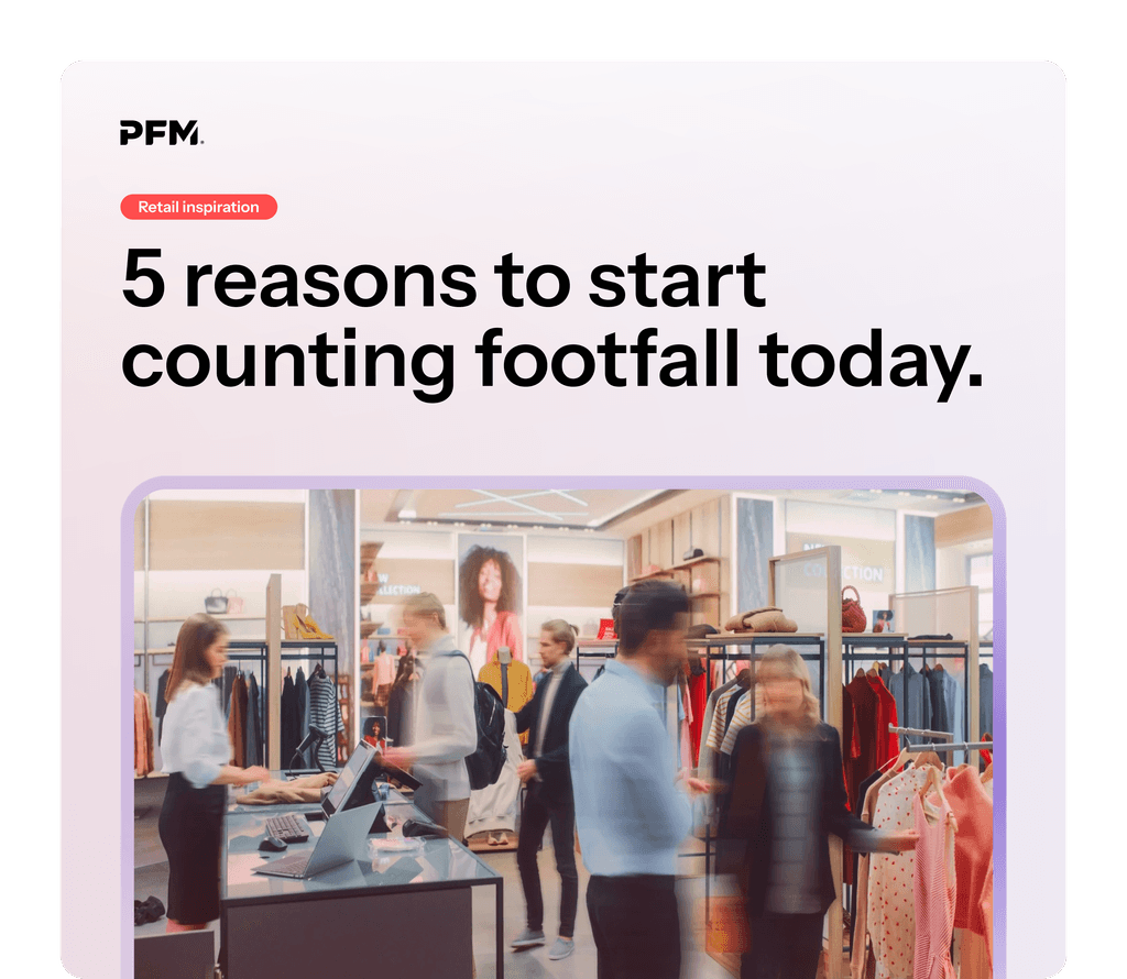 PFM Footfall Counters | Accurate Retail Visitor Counting