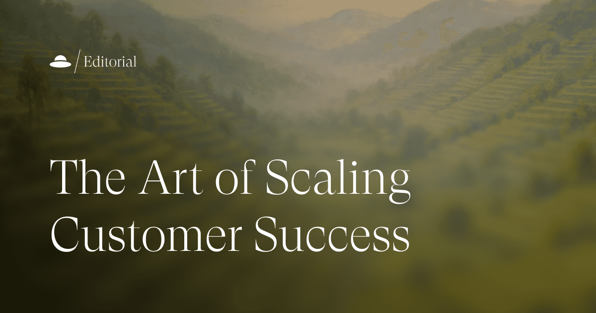 Planhat | The Art of Scaling Customer Success