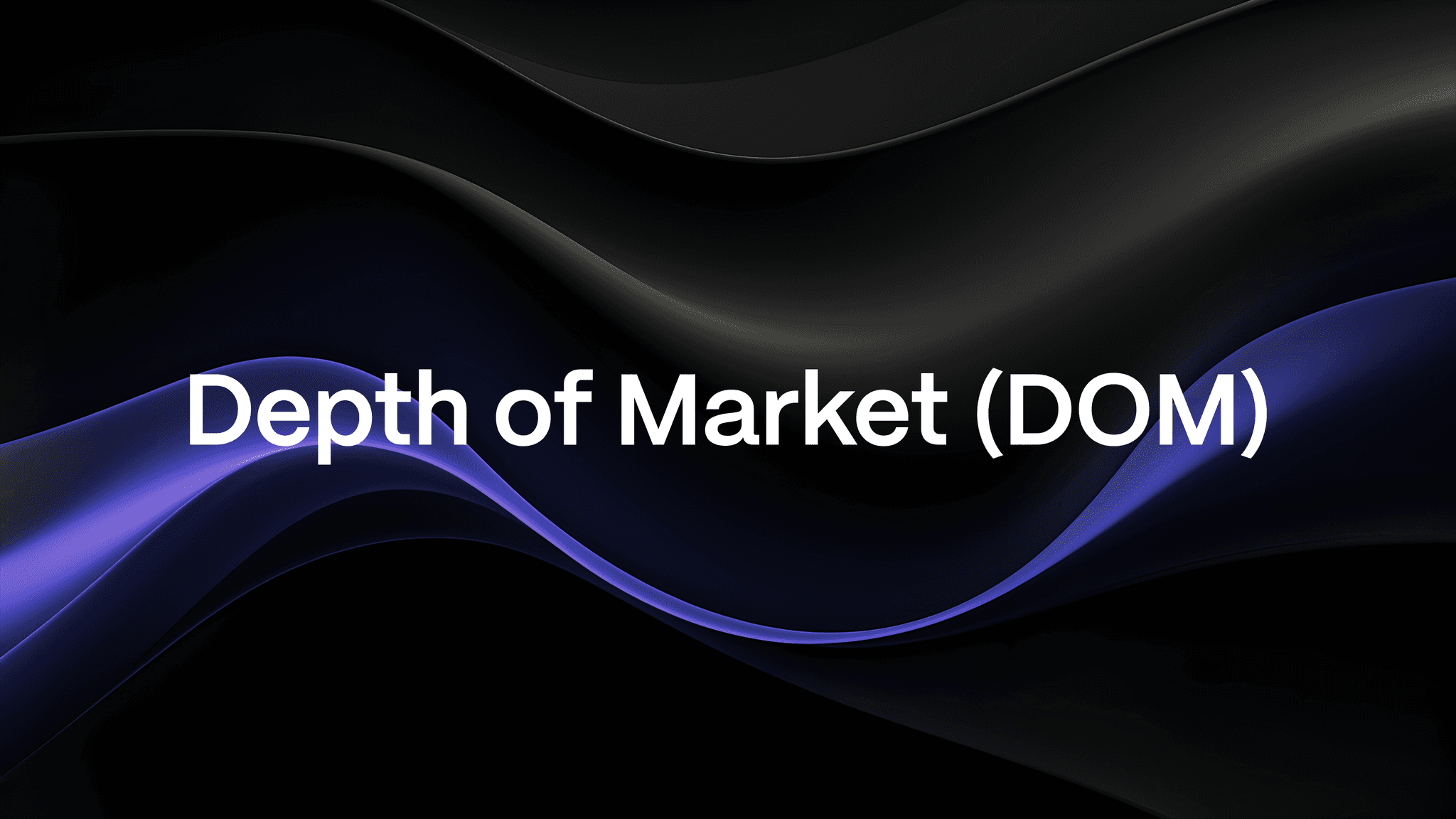How I use the Depth of Market (DOM) | Luckshury's Log