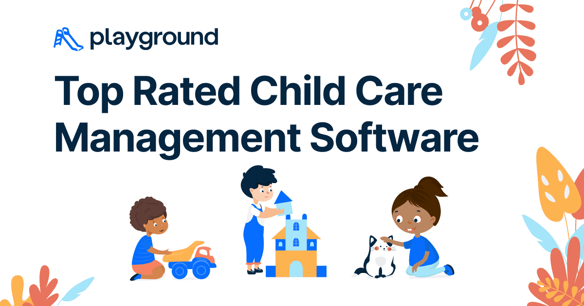 Best Child Care Management Software | Playground