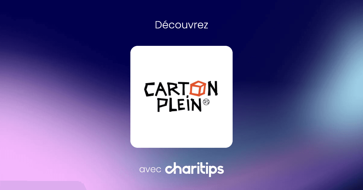 Découvrez Carton Plein 75 · Charitips, l'infrastructure de dons pour ...