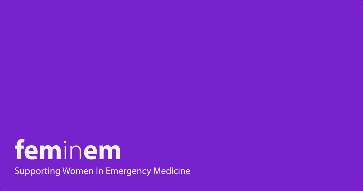 FemInEM: Supporting Women In Emergency Medicine