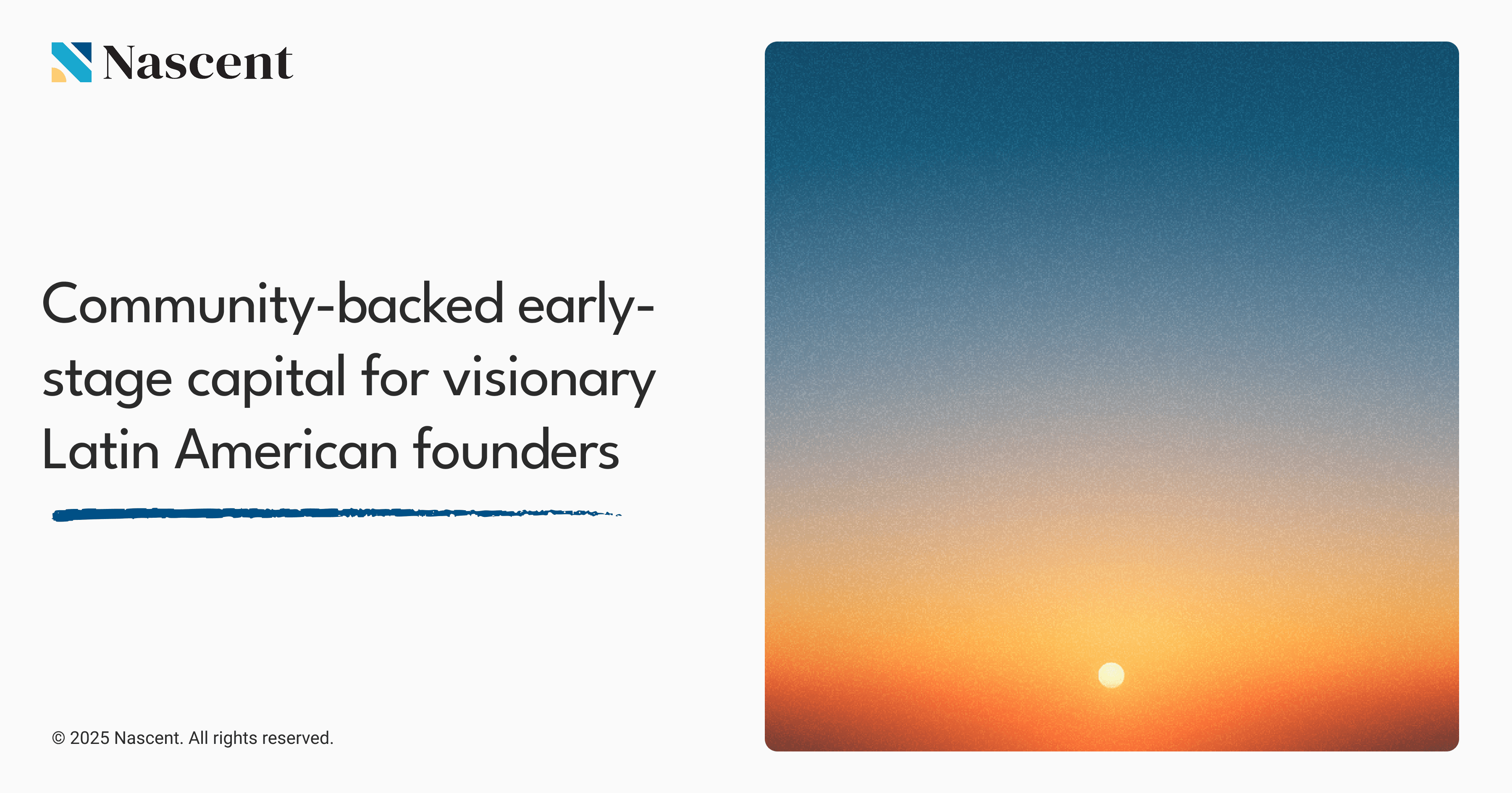 Nascent VC: Early stage investment fund.