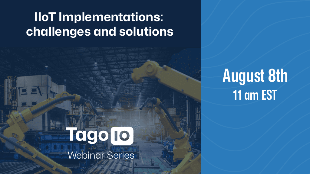 IIoT Implementations: challenges and solutions - TagoIO