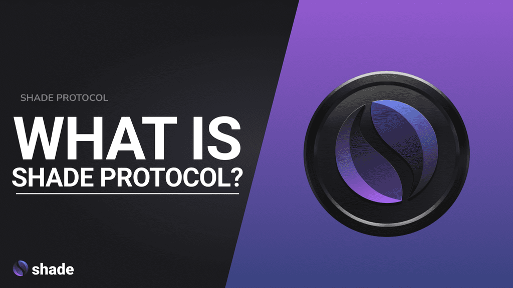 What Is Shade Protocol? - Blog