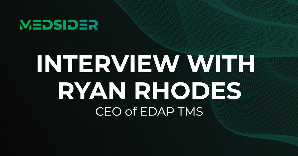 A Great Product vs. a Great Business: Interview with EDAP TMS CEO Ryan ...