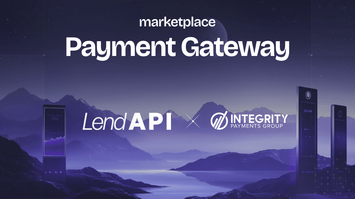 Integrity Payments Group - FinTech Marketplace - Payment Gateway - LendAPI