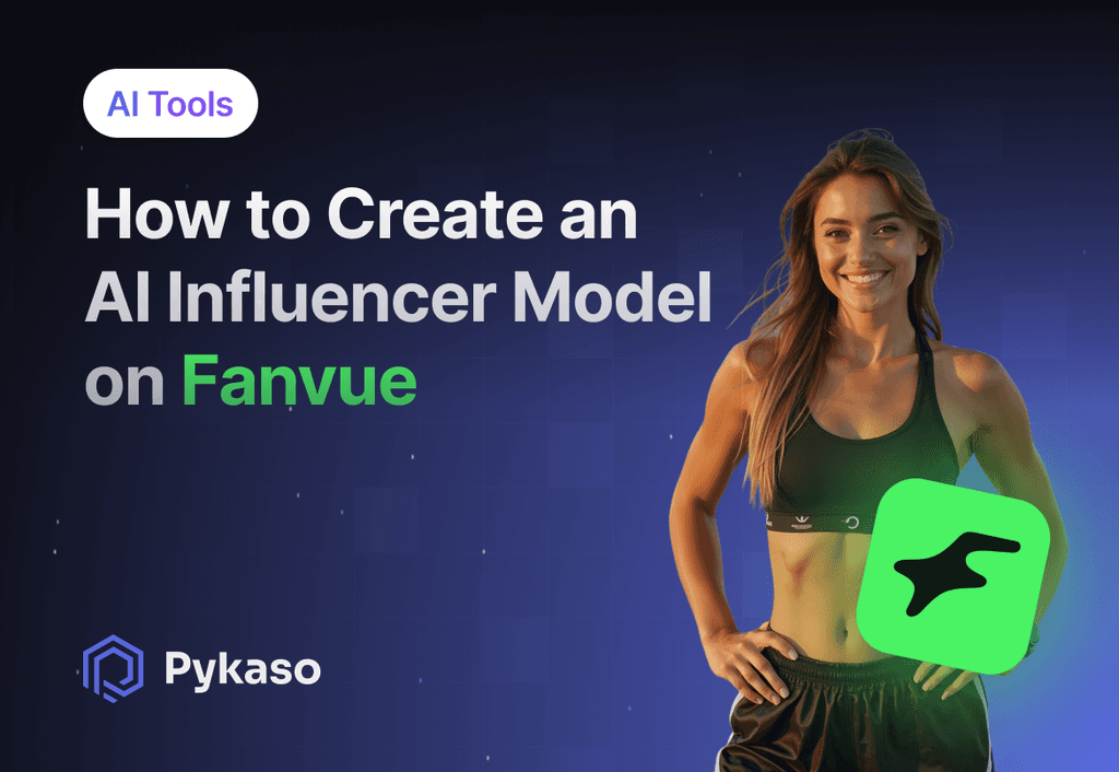 Wie man ein KI-Influencer-Modell auf Fanvue erstellt