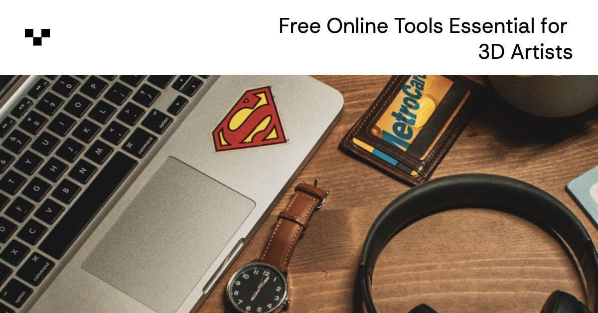Free Online Tools Essential for 3D Artists - Vagon
