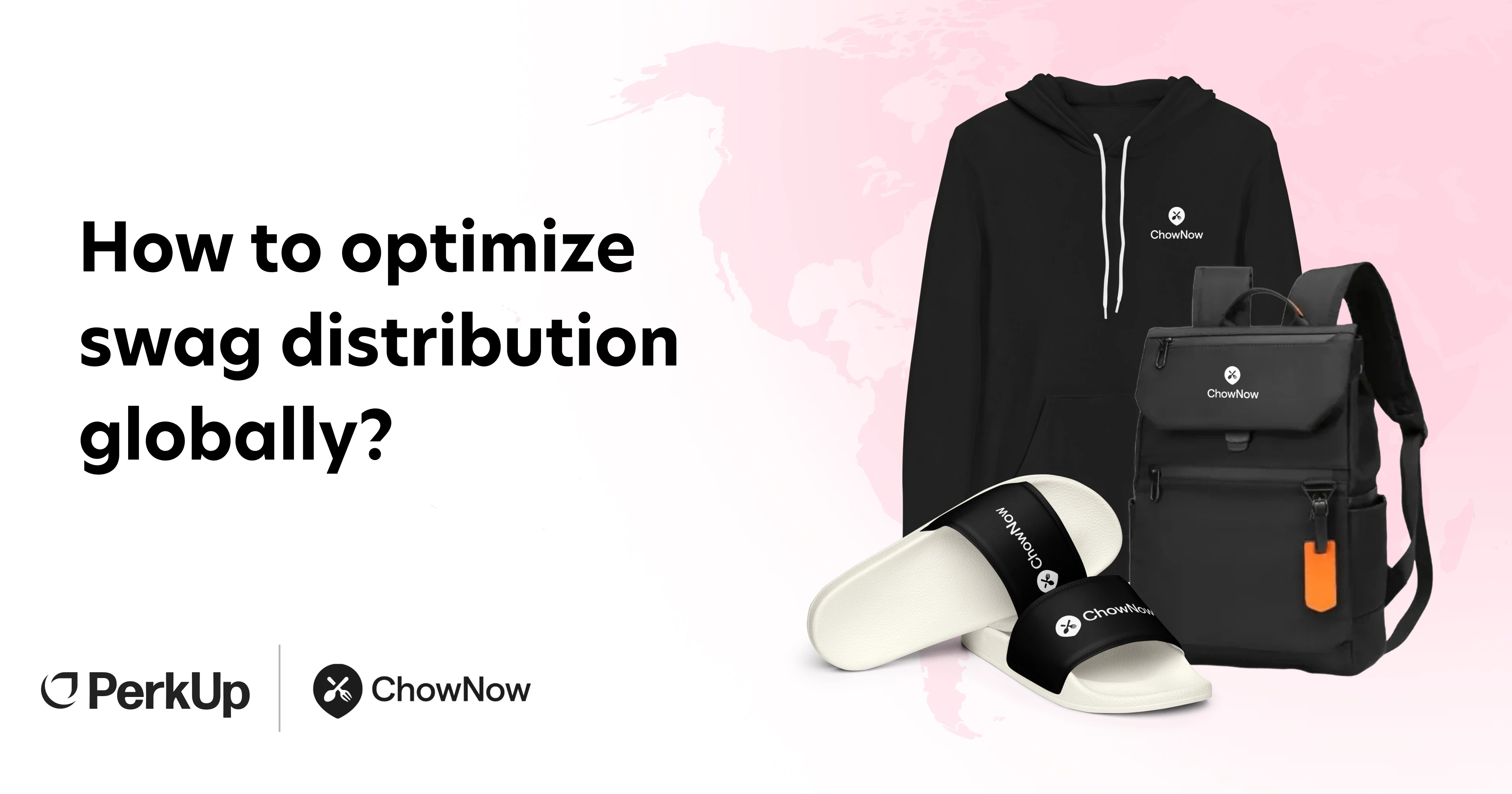 How ChowNow enhances global swag with PerkUp | PerkUp