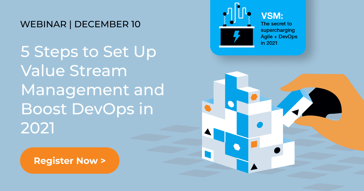 5 Steps to Set Up Value Stream Management and Boost DevOps in 2021 ...