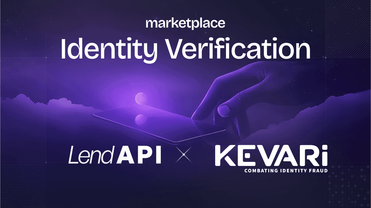 Kevari - FinTech Marketplace - Identity Verification - LendAPI