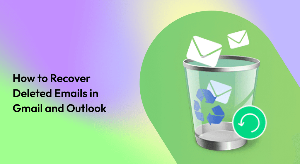How to Recover Deleted Emails in Gmail and Outlook - NewMail AI