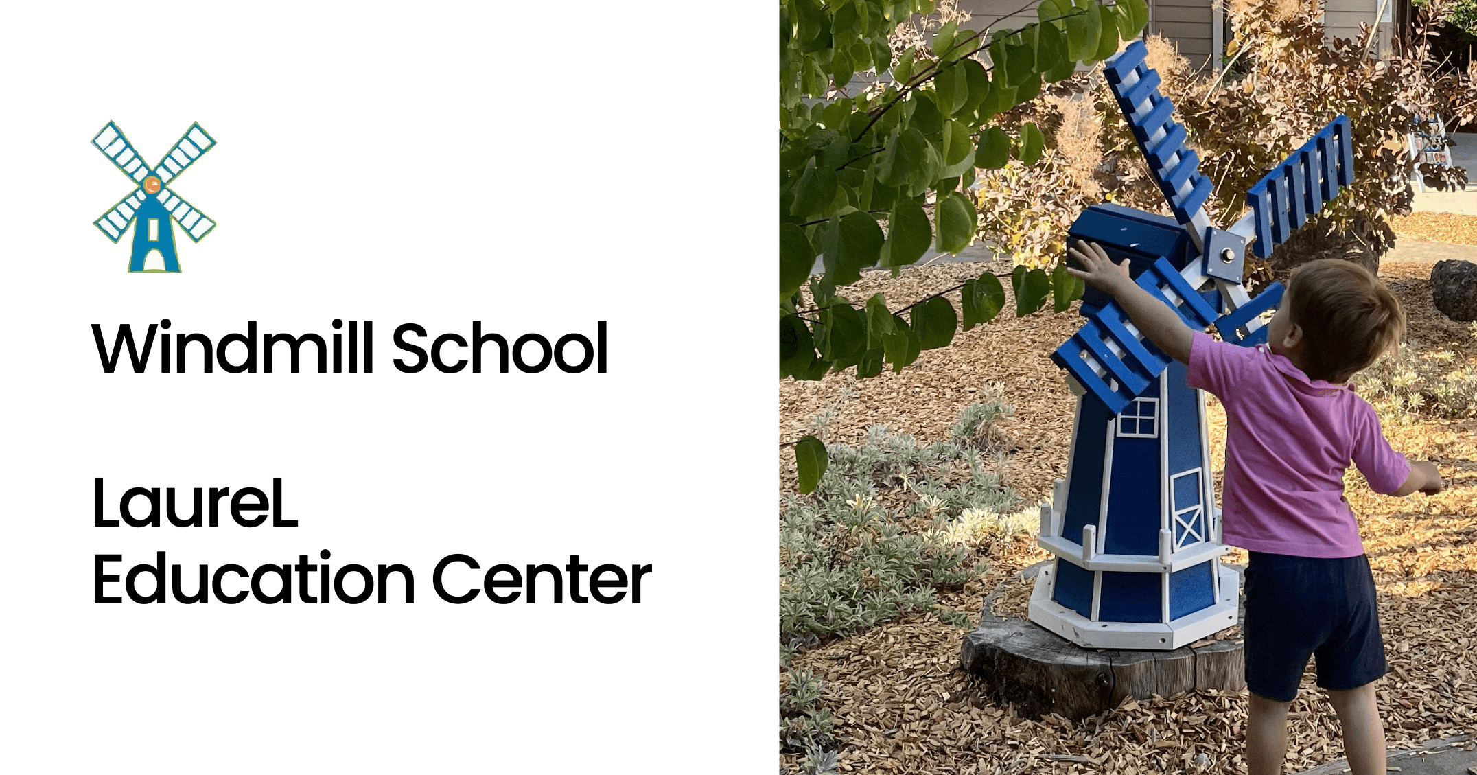 Windmill School | LaureL Education Center