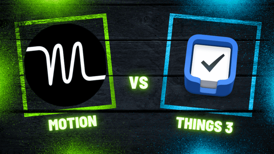 Motion vs Things 3: Choosing the Right Productivity Tool for You - Akiflow