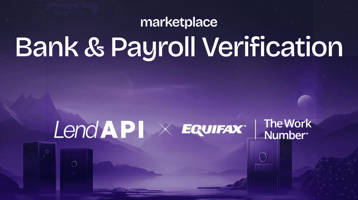 The Work Number® by Equifax - Marketplace - LendAPI