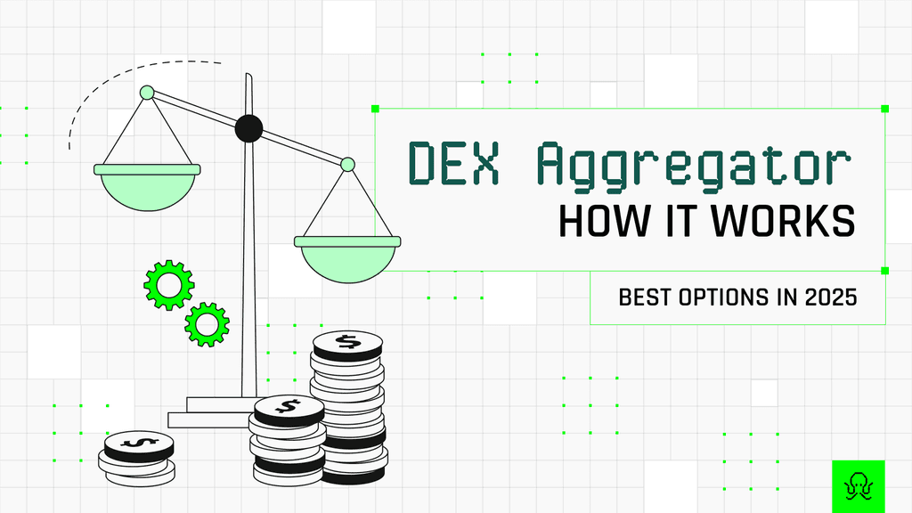 What Is a DEX Aggregator? Best Options in 2025 Explained