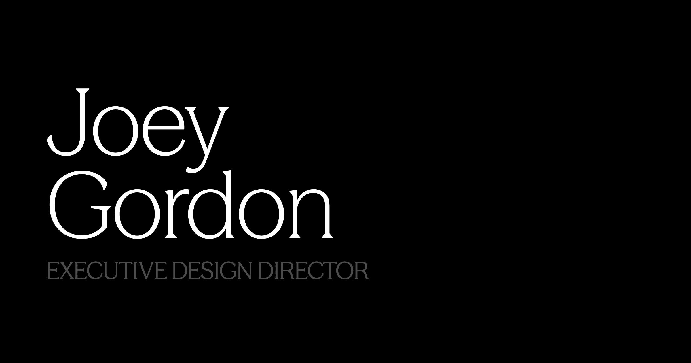 Joey Gordon | Executive Design Director