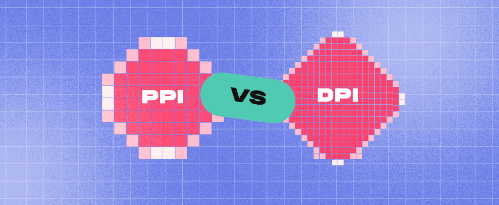DPI vs PPI: What's the Difference?