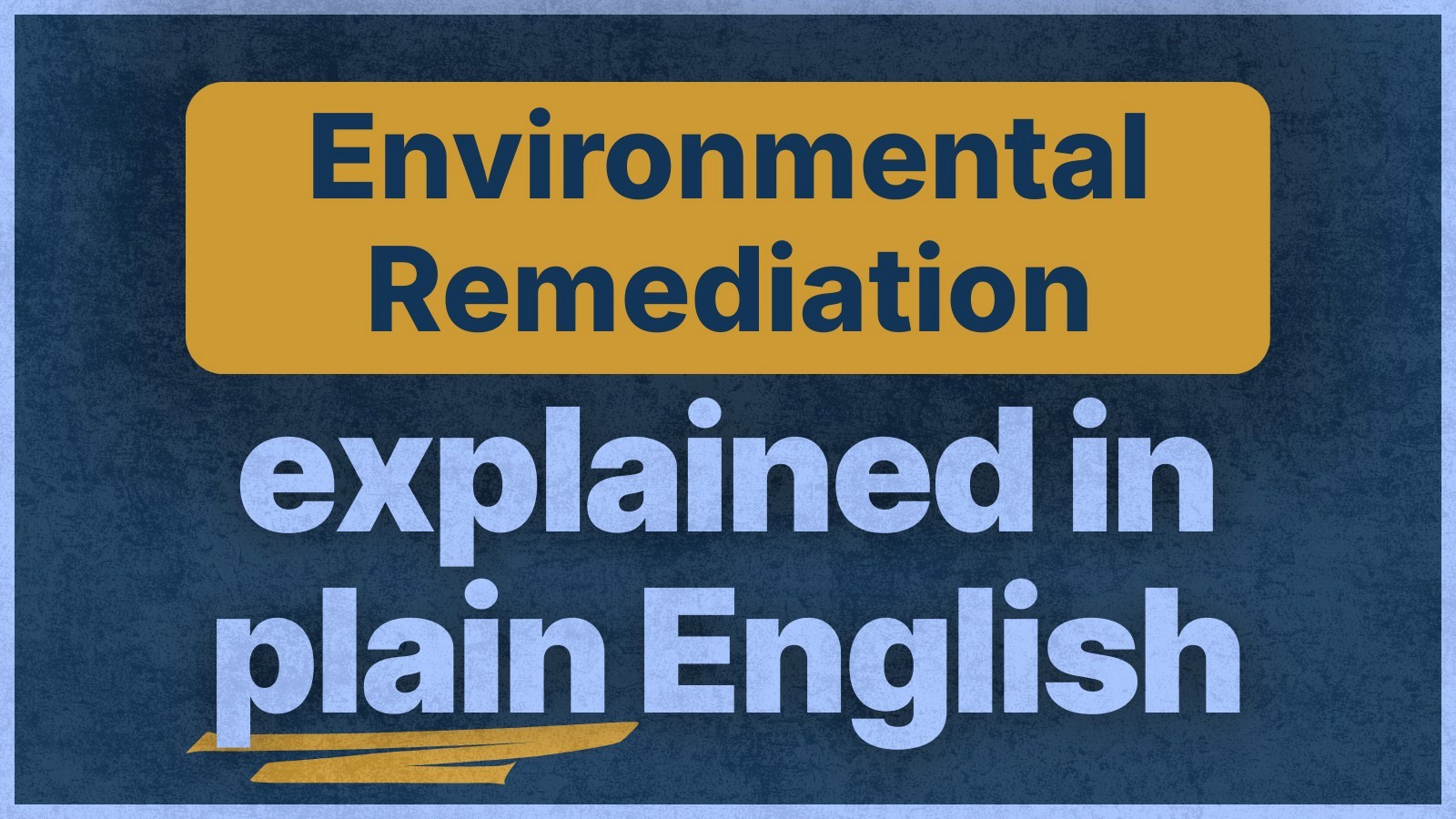 Environmental Remediation in Real Estate: Making Properties Safe
